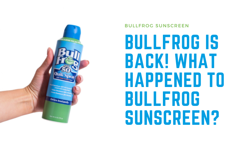 Bullfrog is back! What happened to Bullfrog Sunscreen? – Bullfrog ...